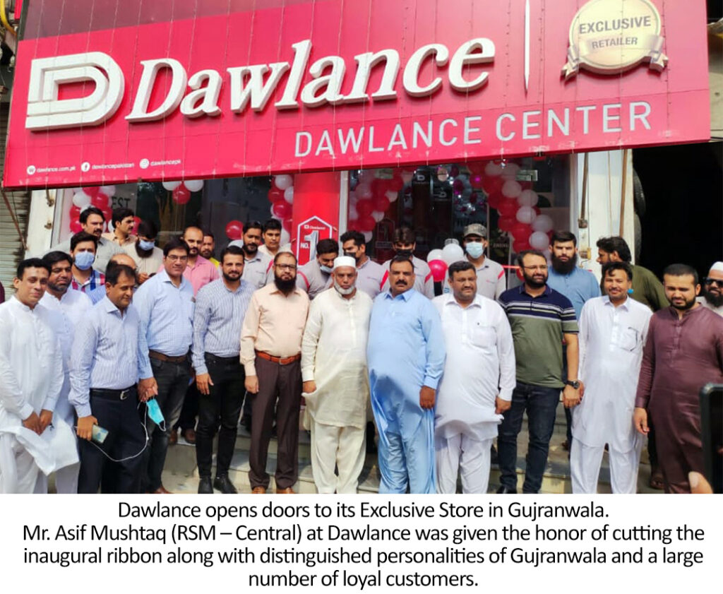 Dawlance opens its new Exclusive Store in Gujranwala – Daily The Azb